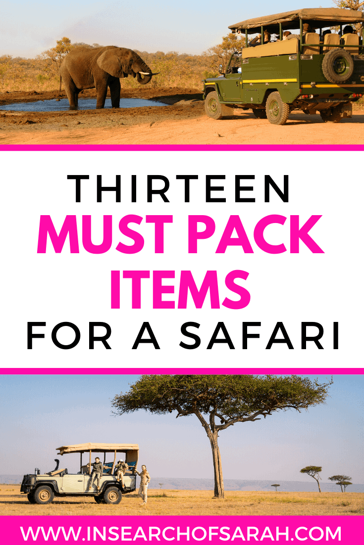 13 Must-Pack Items to Bring on Safari | In Search of Sarah