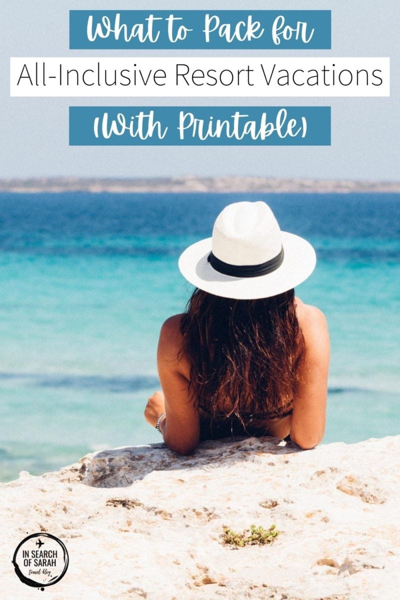 What to Pack for an All-Inclusive Vacation (+ Checklist!)