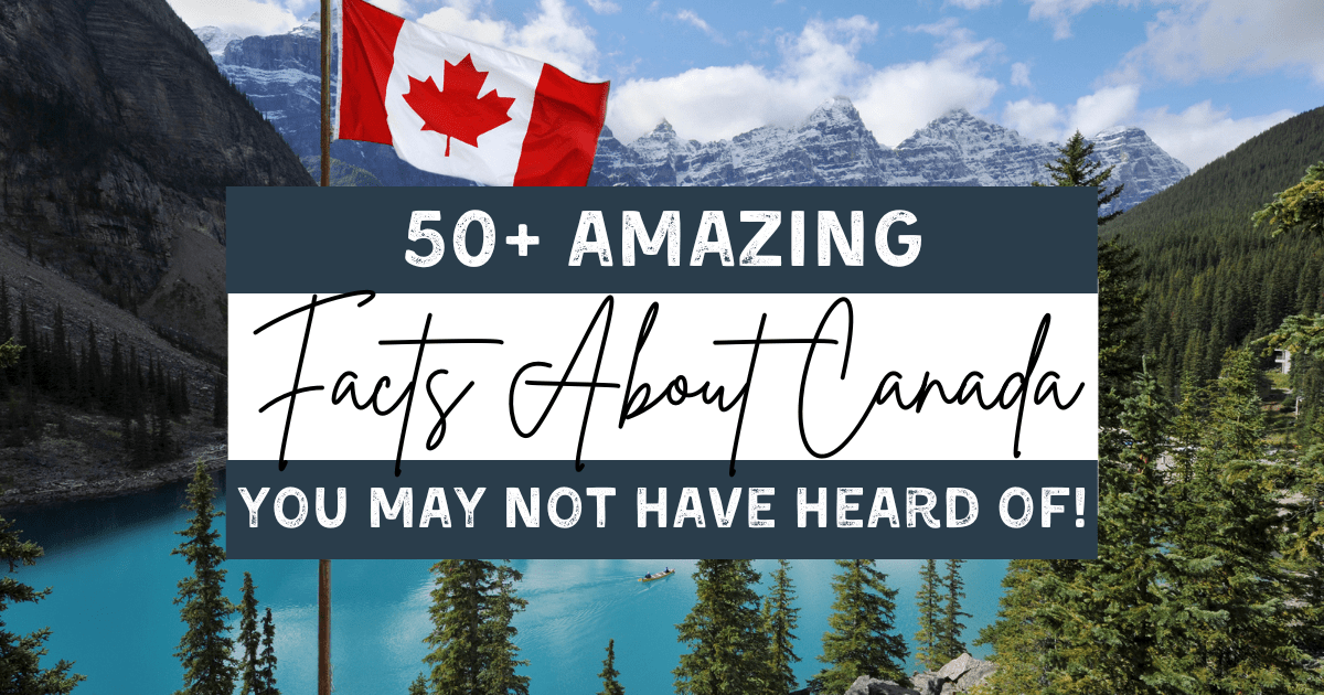 50 Amazing Facts About Canada In Search Of Sarah 50 Amazing Facts About Canada In Search Of Sarah
