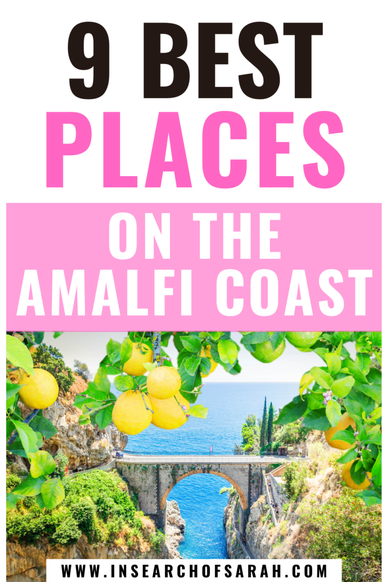 The Best Towns on the Amalfi Coast (9 Unmissable Spots!) | In Search of Sarah