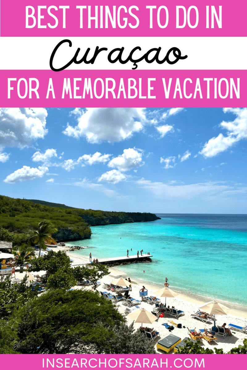 20+ Best Things to do in Curaçao | In Search of Sarah