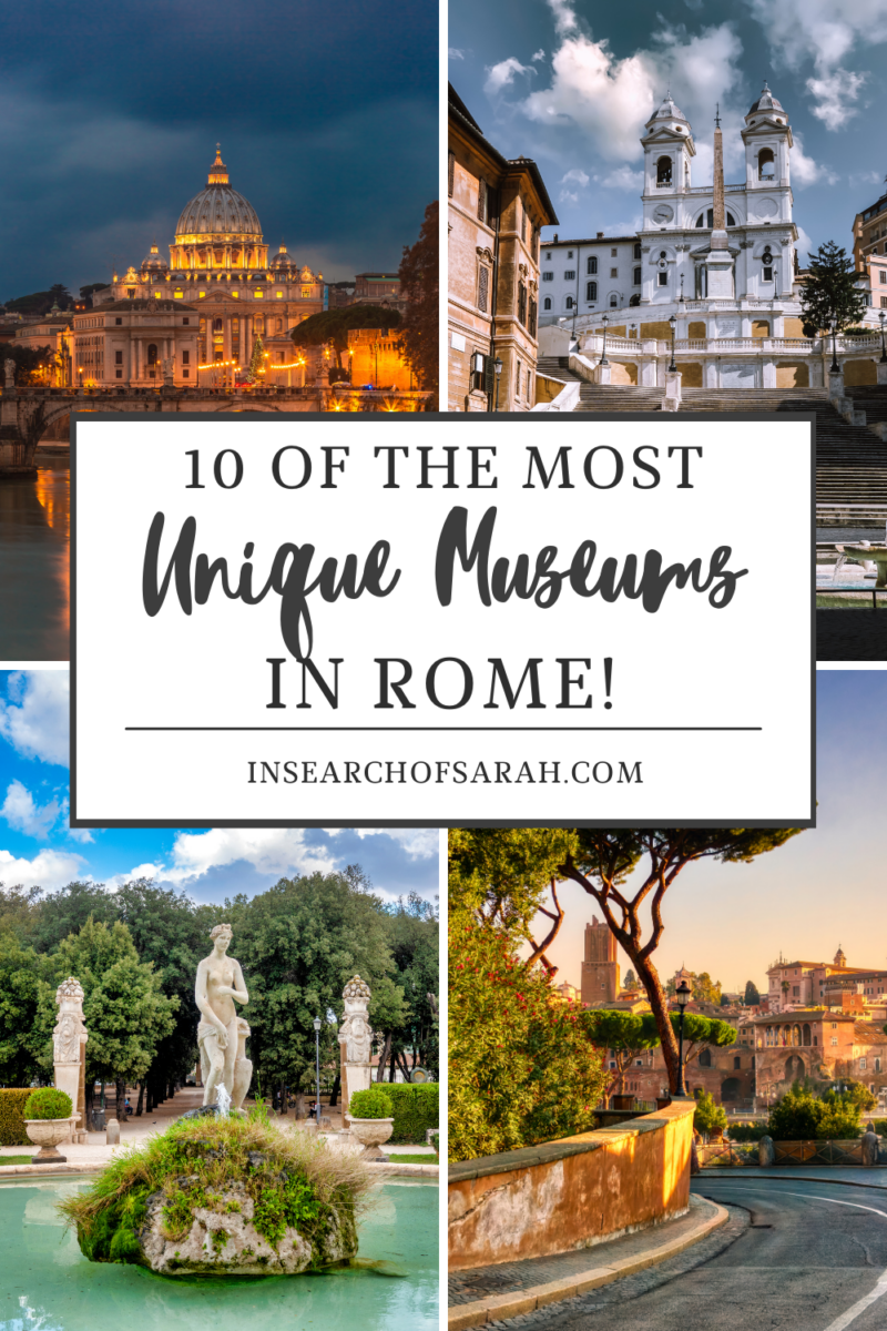 10+ Unique Museums to Visit in Rome | In Search of Sarah